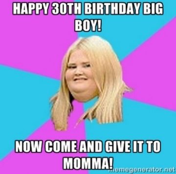 50+ Funny 30th Birthday Memes for People That Are Still 20 at Heart