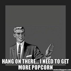 50+ Popcorn Memes For When You’re Just Here For The Comments